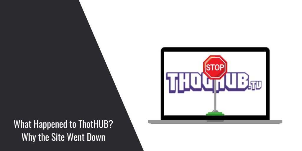 What Happened to ThotHUB? Why the Site Went Down
