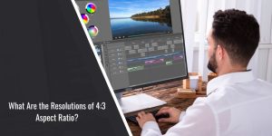 What Are the Resolutions of 4:3 Aspect Ratio? Full Guide